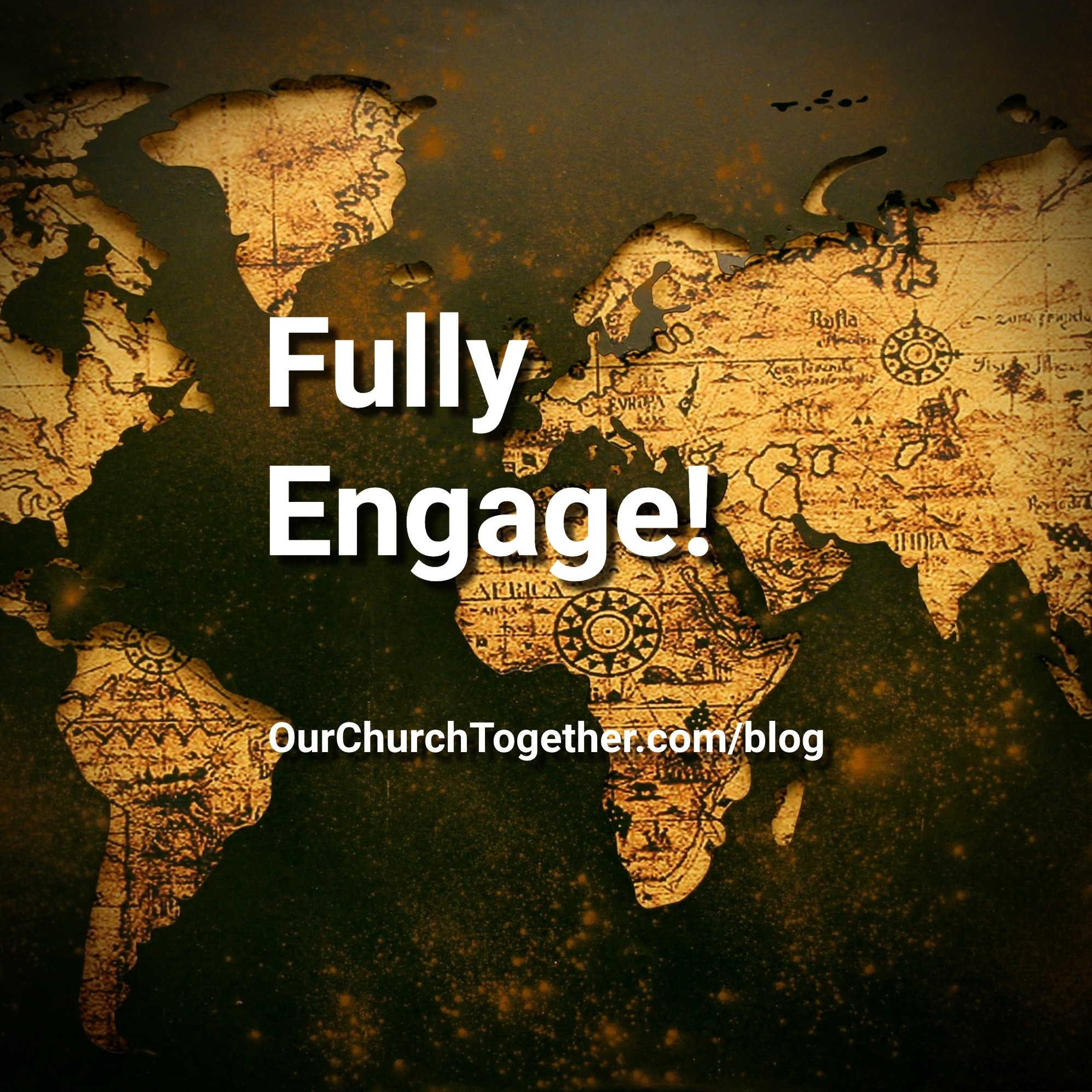 Fully Engage | Church Together