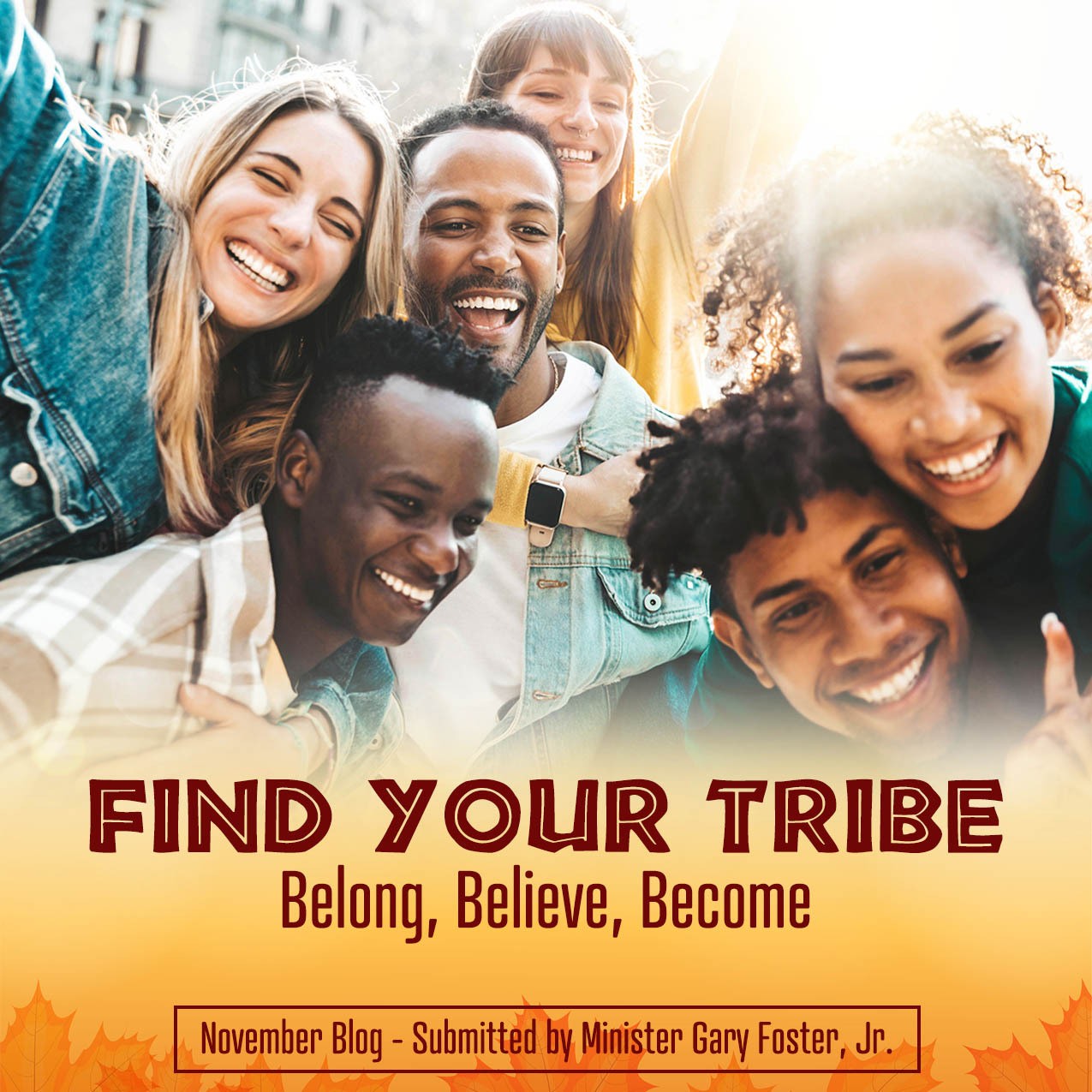 Find Your Tribe: Belong, Believe, Become | Apostolic Church of God