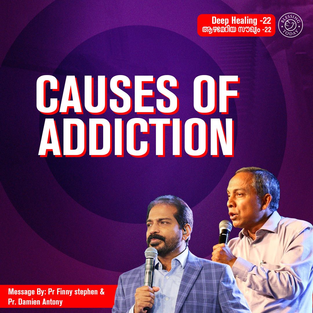 Causes Of Addiction Blessing Today