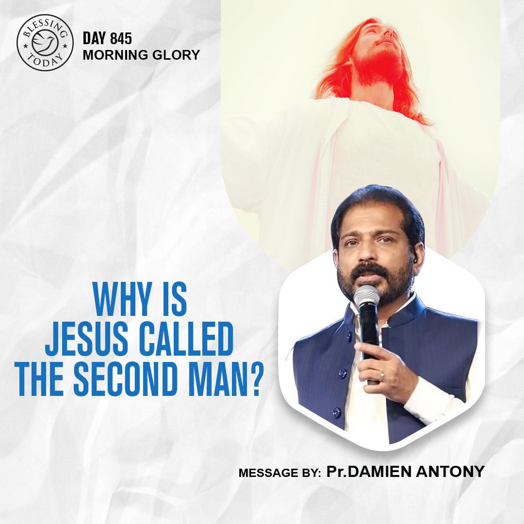 Why Is Jesus Called The Second Man? | Blessing Today