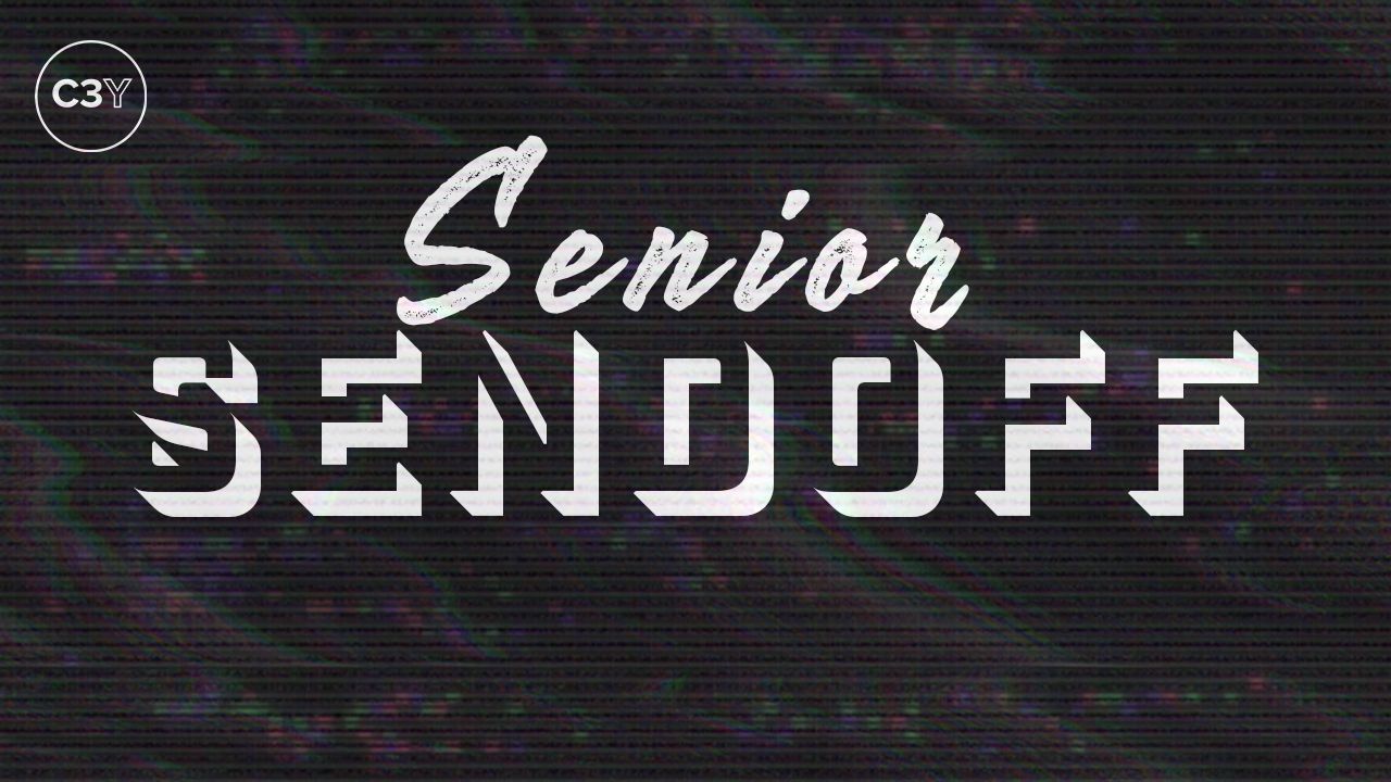 Senior Send Off 2020 | C3 Church