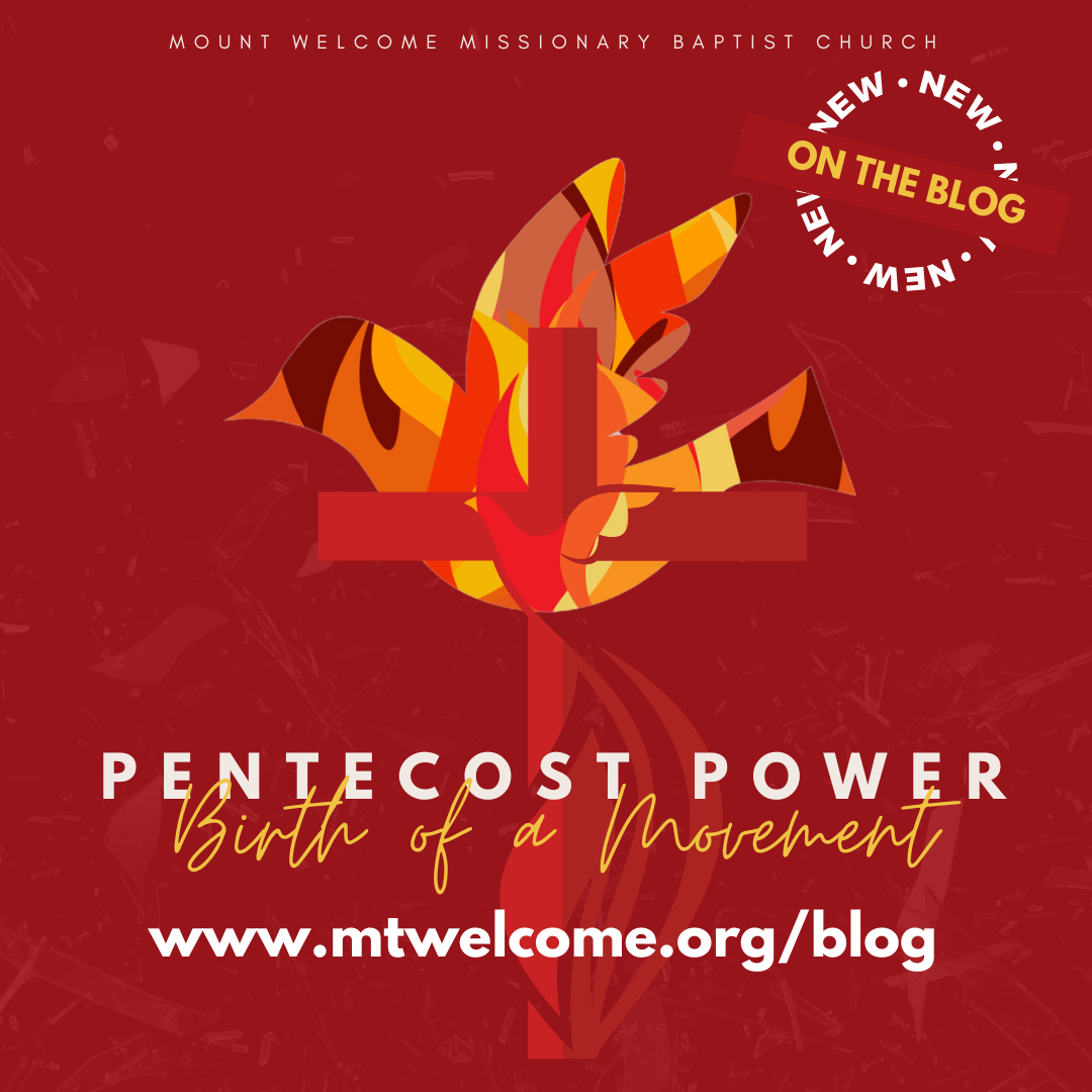 Pentecost Power | Mount Welcome Missionary Baptist Church