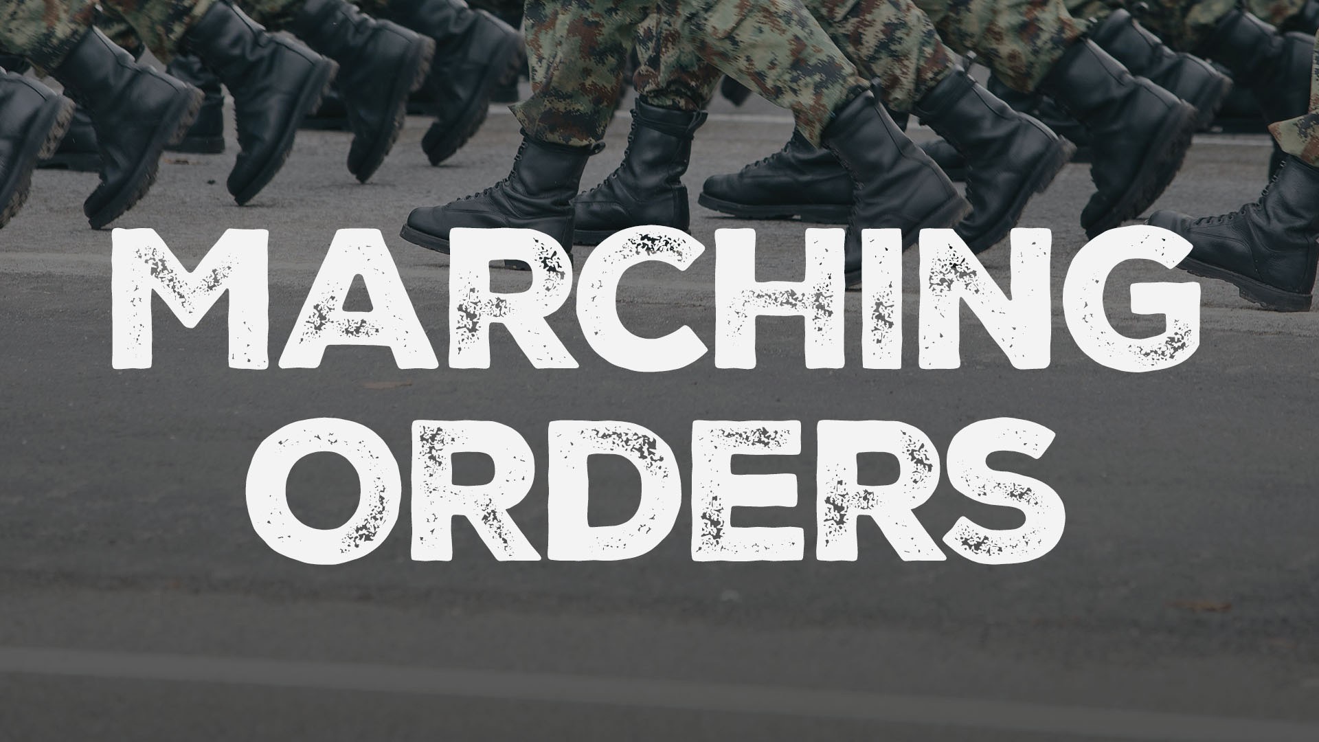 Marching Orders | Redemption Church