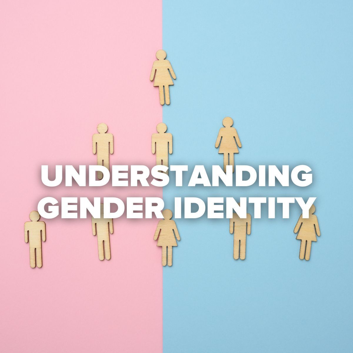 Understanding Gender Identity | Preston Trail Community Church