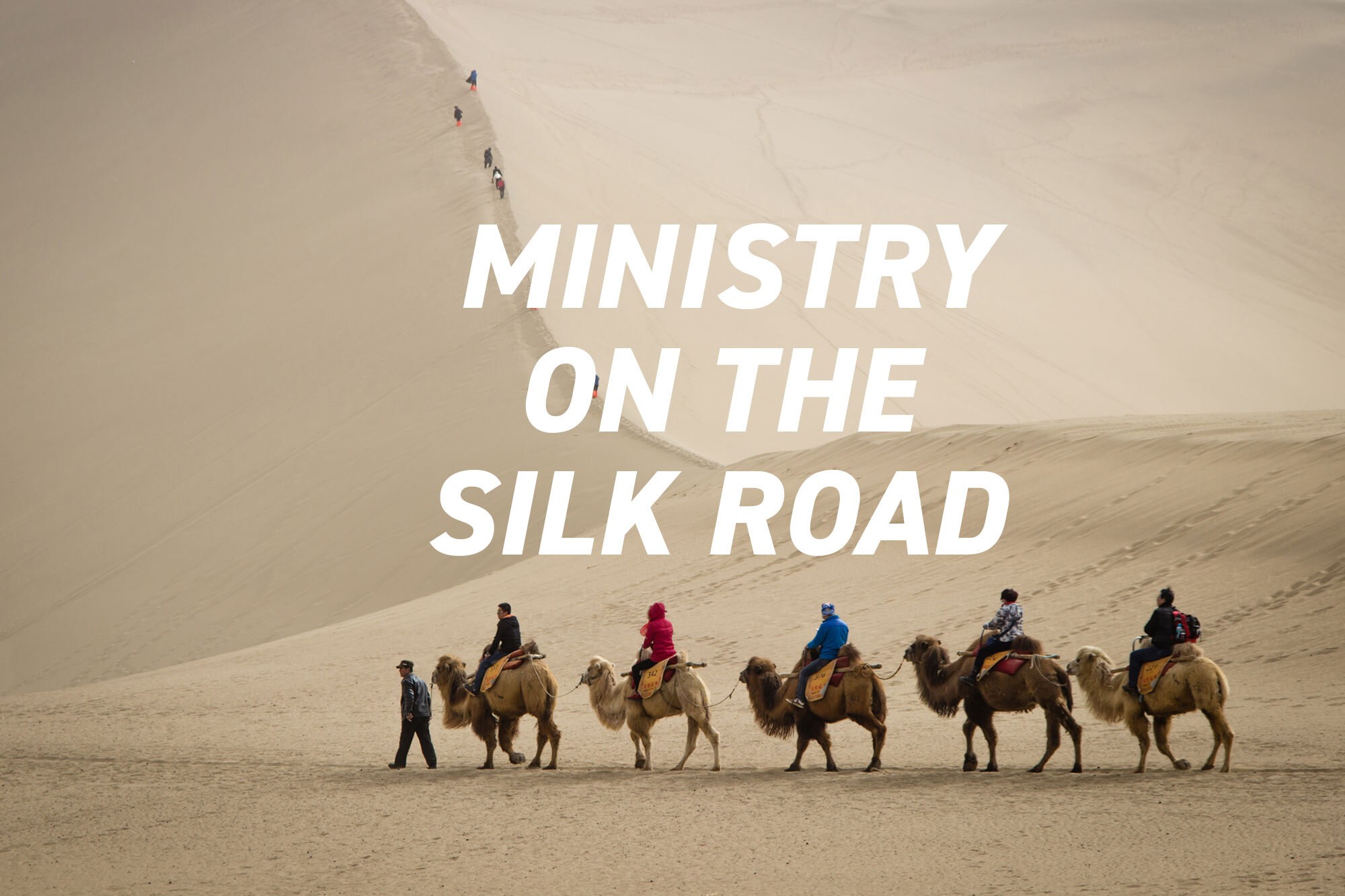 Ministry on the Silk Road | Flame International