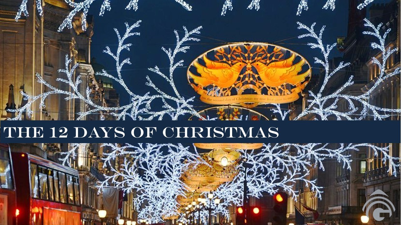 The 12 Days of Christmas | Genesis Bible Fellowship Church