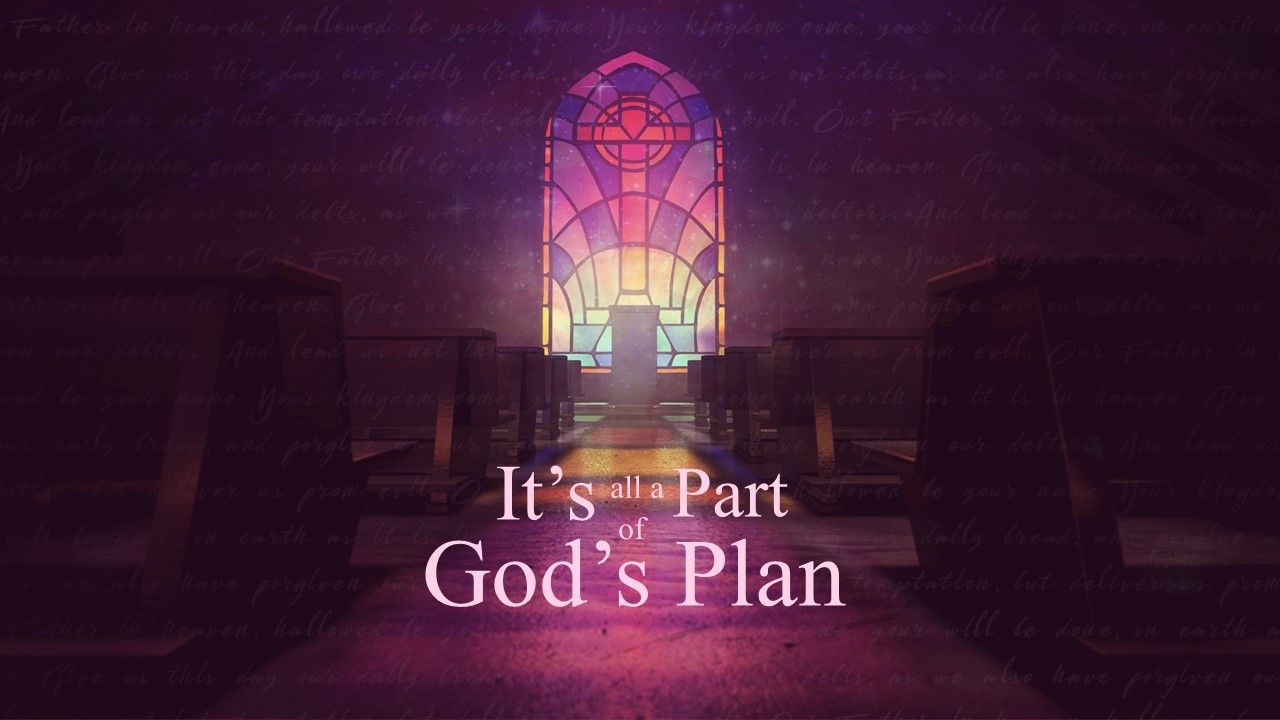 It’s all a Part of God’s Plan | Genesis Bible Fellowship Church