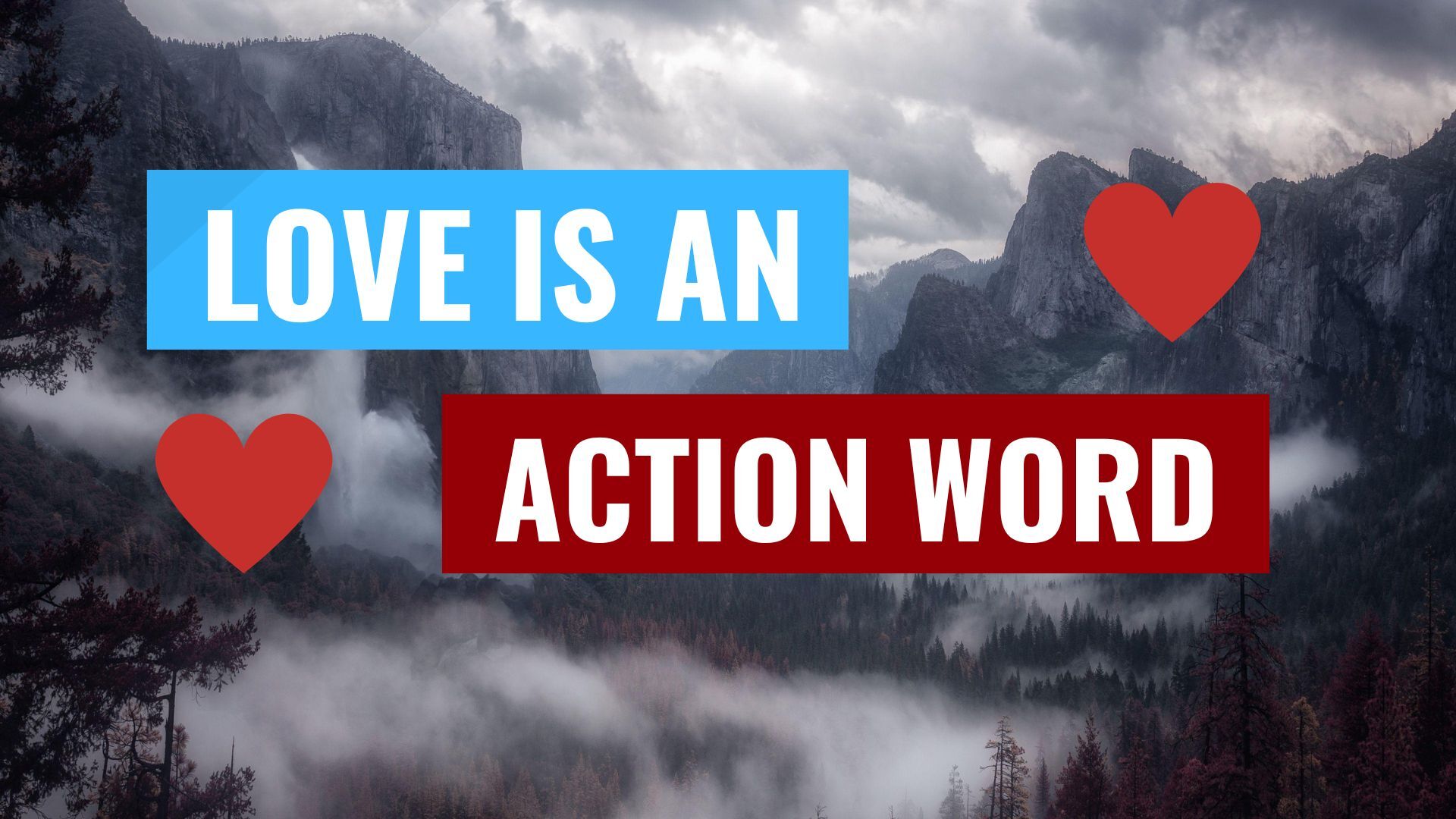 Love is an Action Word | Rock Creek Christian Center