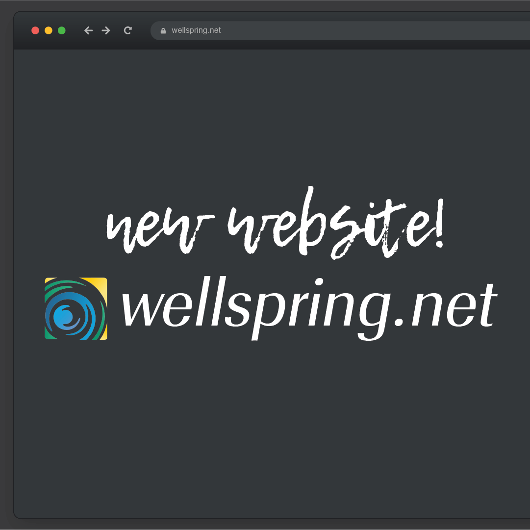 New - Updated Wellspring Website | Wellspring Church - CT