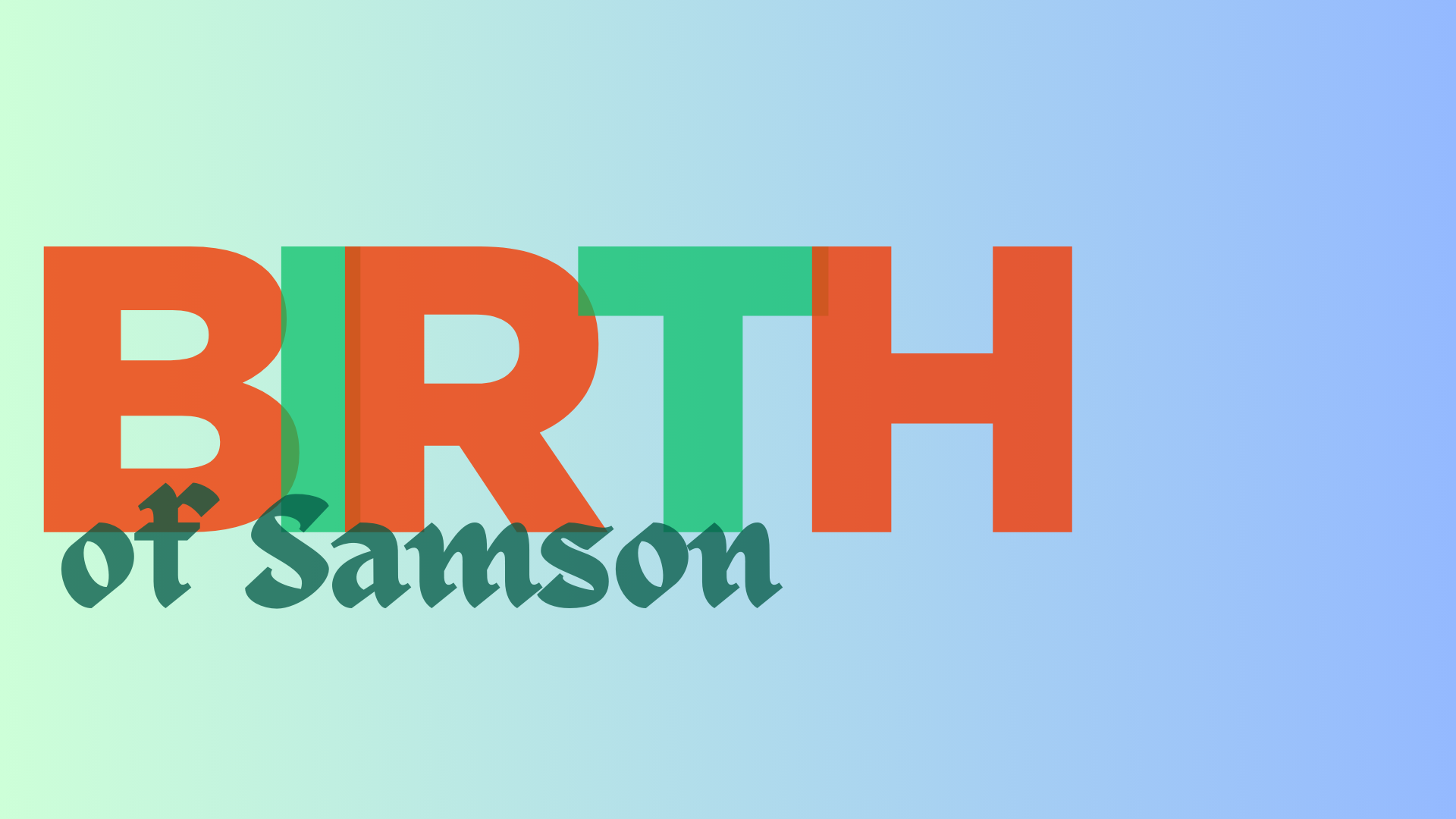 The Birth of Samson | Brookdale Baptist Church