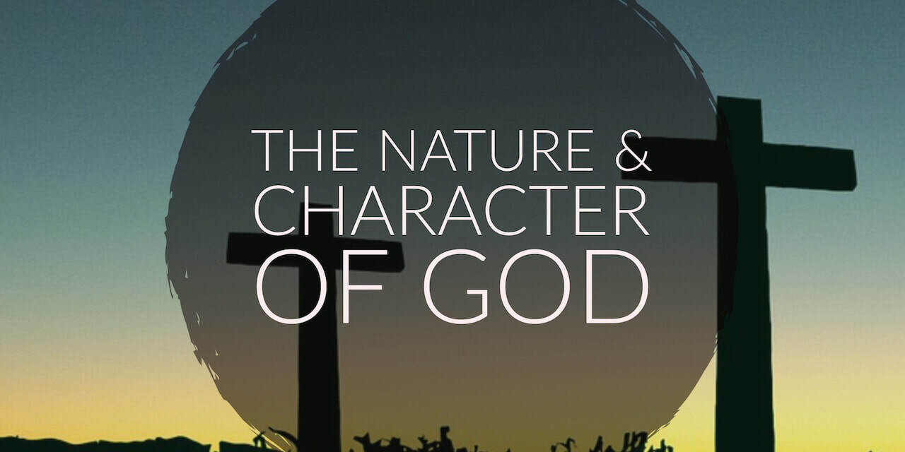 The Nature & Character of GOD | Destiny City Church
