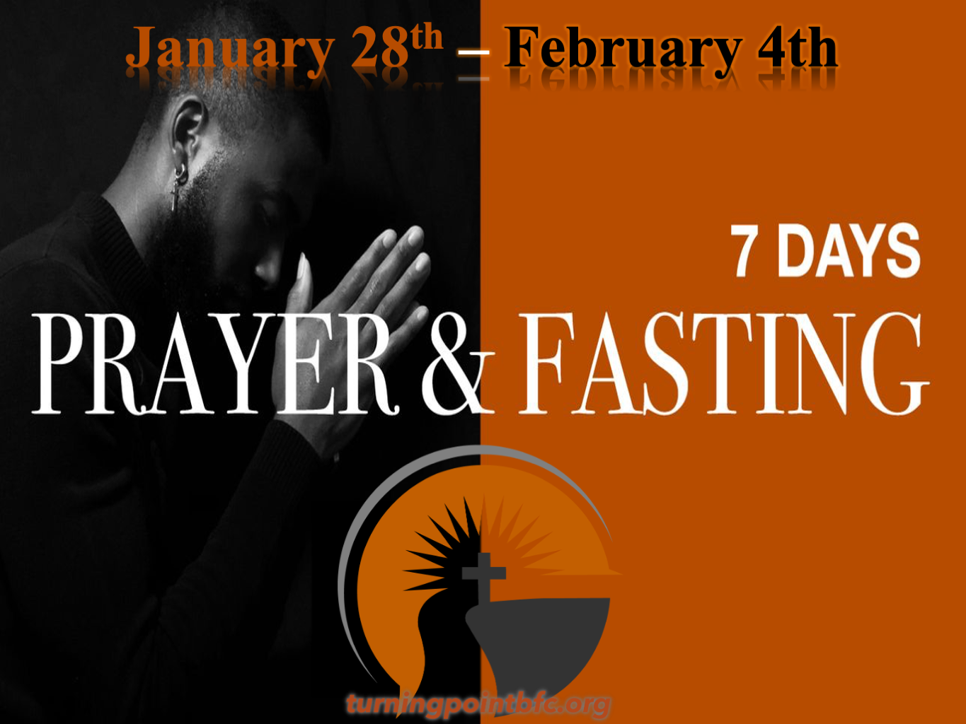 7 Day Church-Wide Prayer-n-Fast | Turning Point Bible Fellowship - TX
