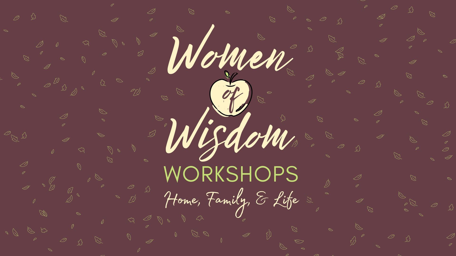 Women of Wisdom Workshop | White Fields Community Church - Calvary Chapel Longmont