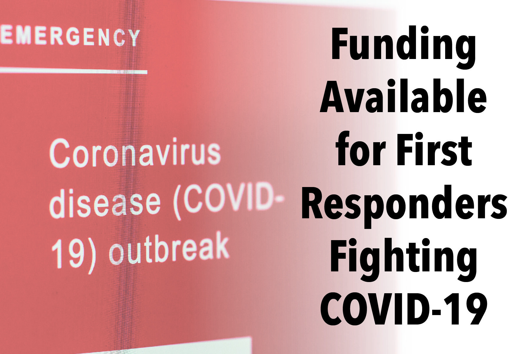 Funding Available for First Responders Fighting COVID-19 | Pennyrile Area Development District
