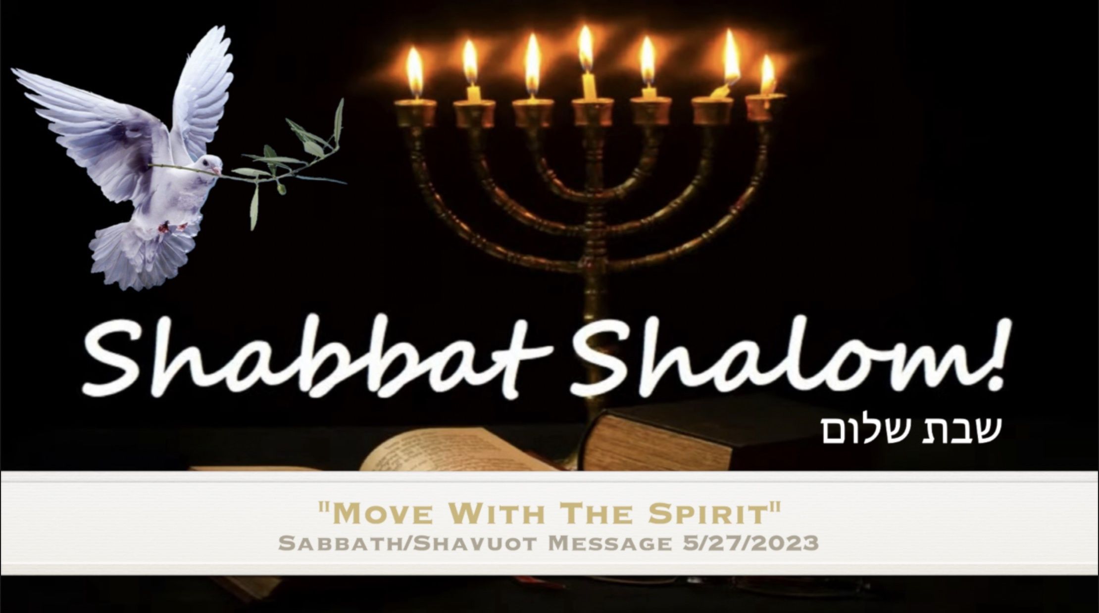 Sabbath/Shavuot Message 5/27/2023 | First Fruits Ministries