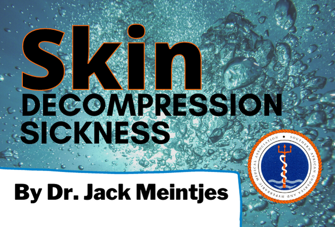 Skin Decompression Sickness | SAUHMA