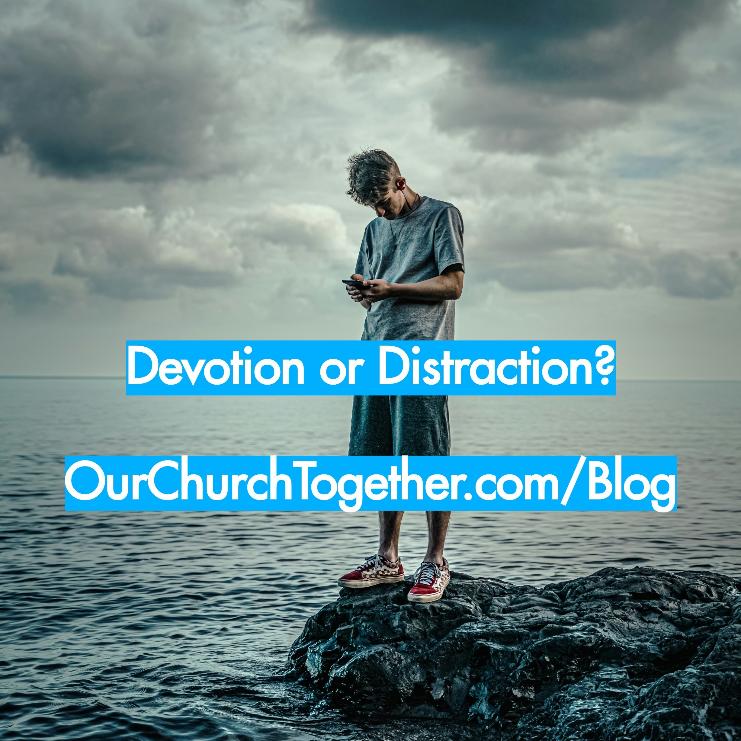 Devotion or Distraction? | Church Together