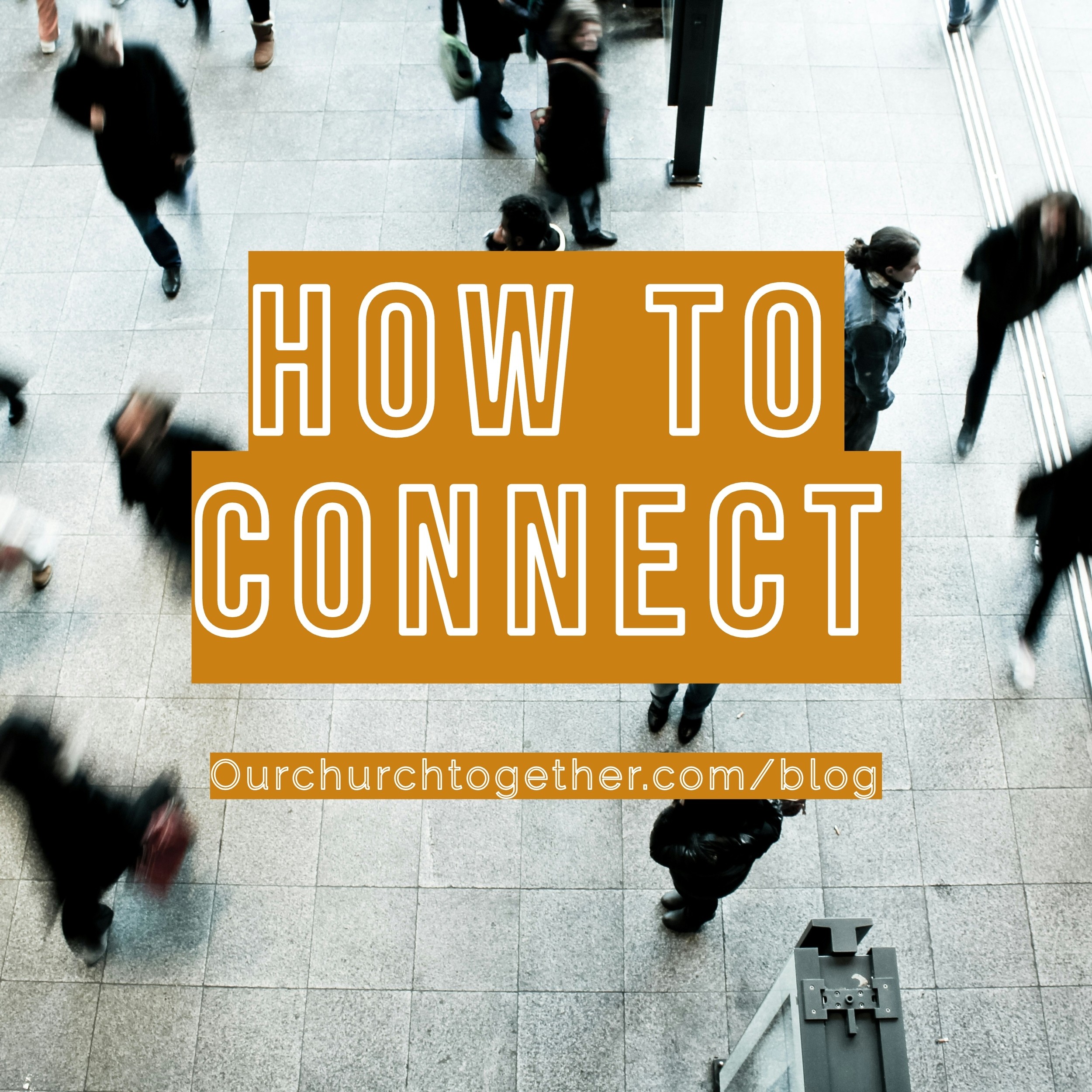 Connecting People | Church Together