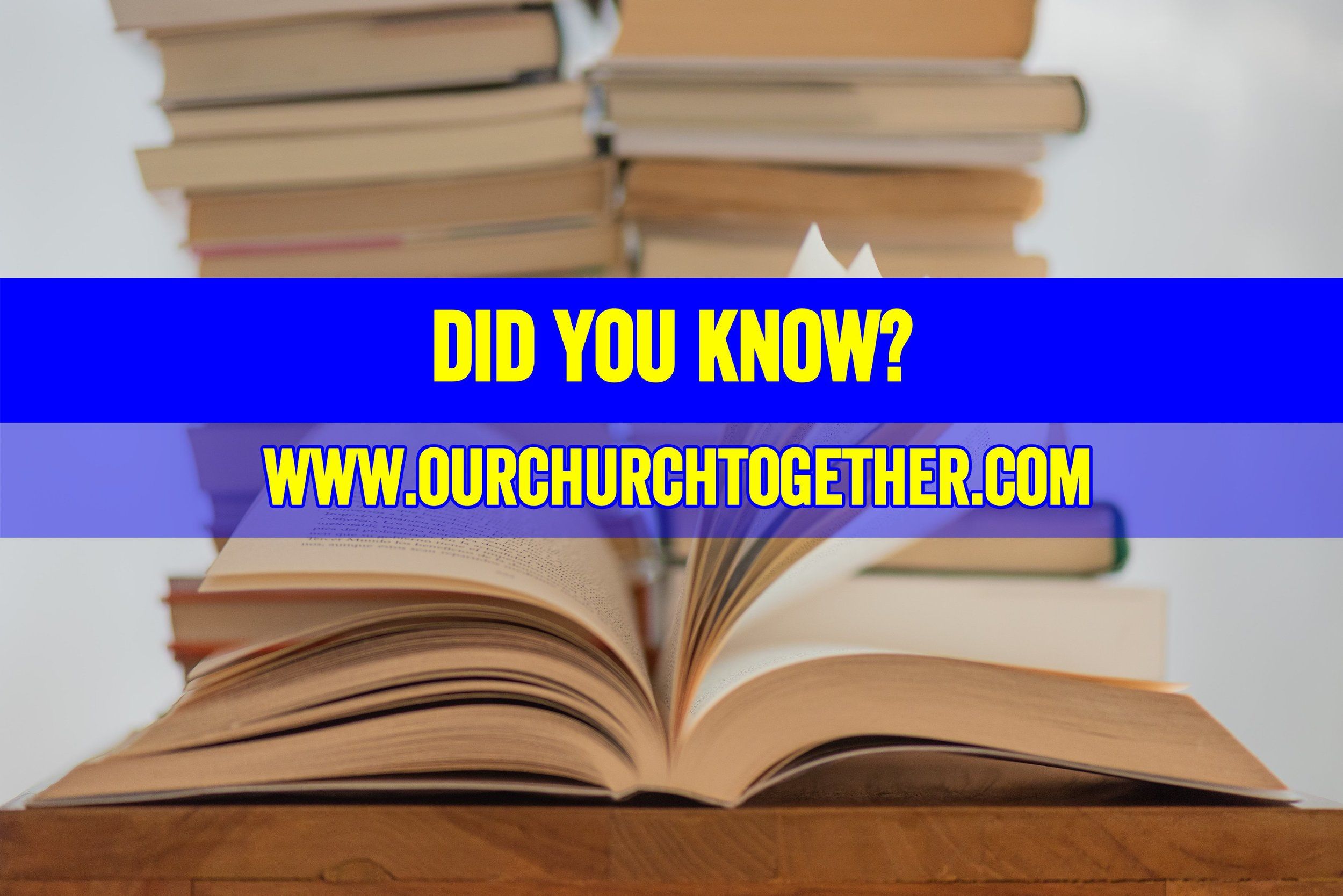 Did you Know? | Church Together