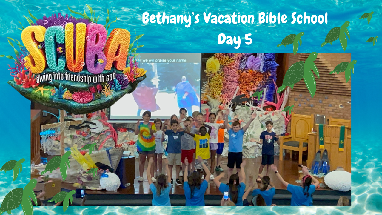 SCUBA VBS DAY 5 | Bethany Presbyterian Church