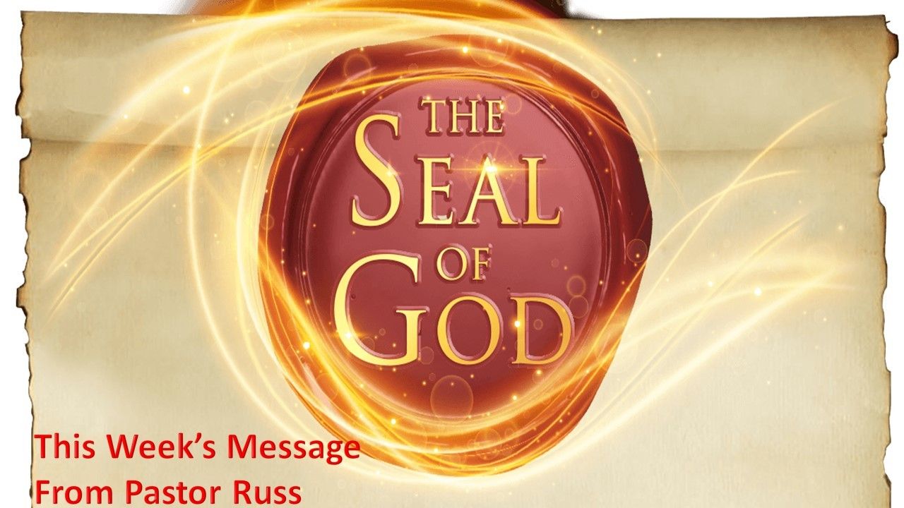 The Seal of God | Spirit and Truth Church Odessa