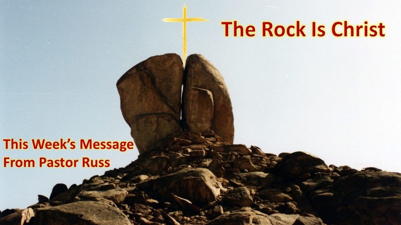 The Rock Is Christ | Spirit and Truth Church Odessa