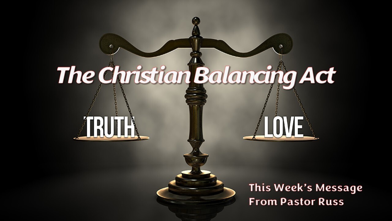 The Christian Balancing Act | Spirit and Truth Church Odessa