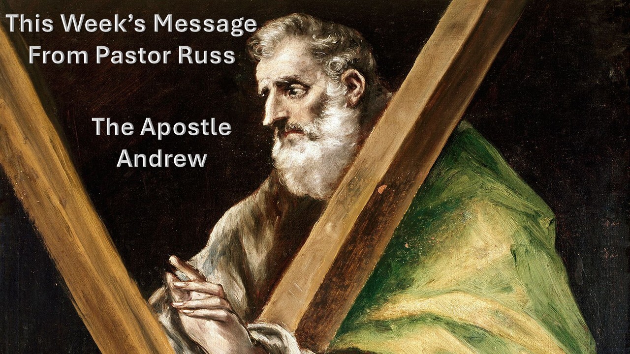 The Apostle Andrew | Spirit and Truth Church Odessa