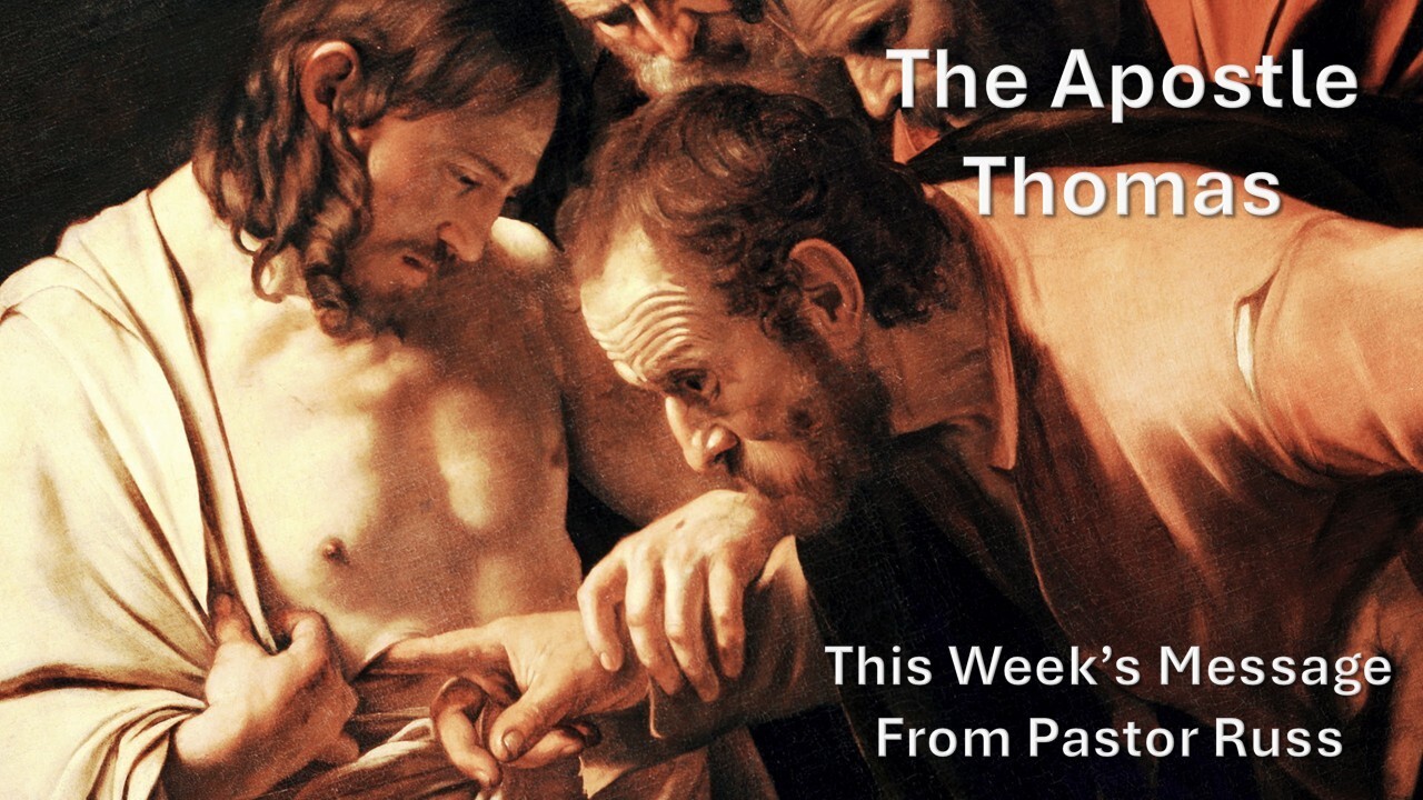 The Apostle Thomas | Spirit and Truth Church Odessa