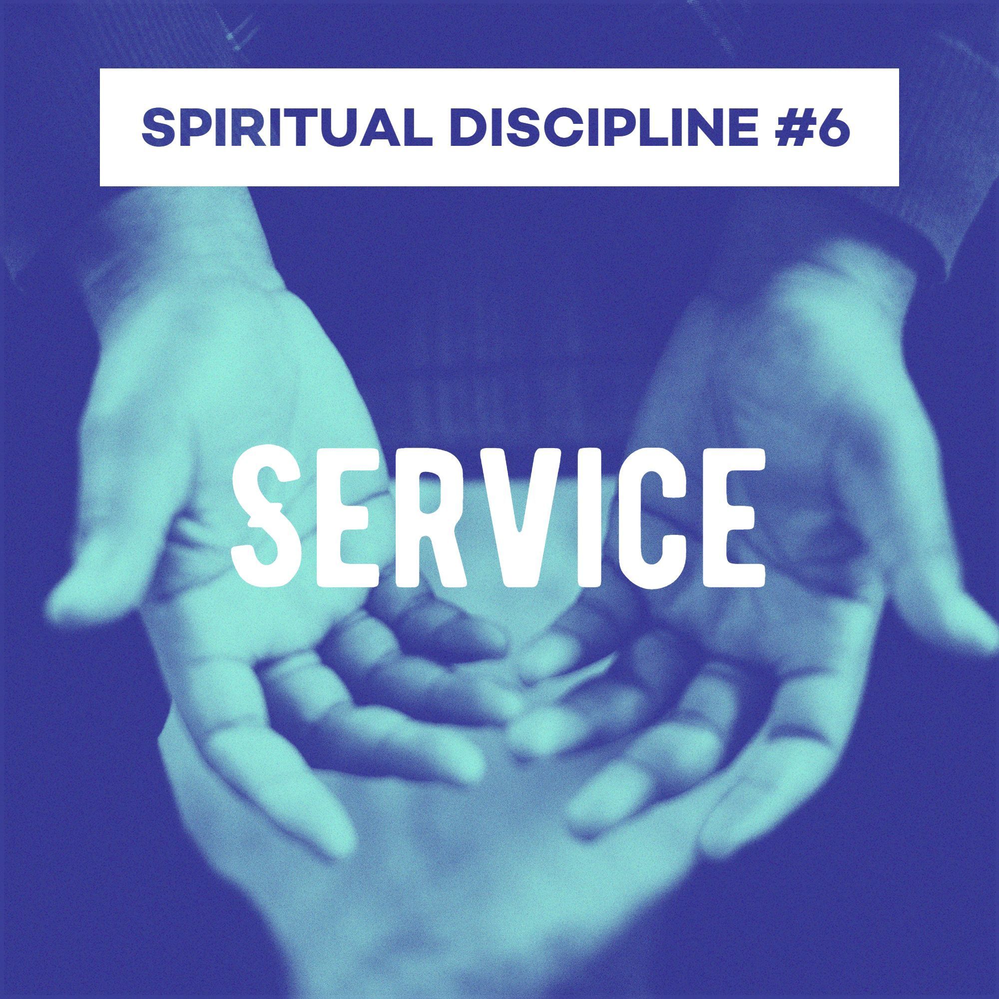 A Word From Grace: Monday Edition - Spiritual Discipline #6 - Service ...