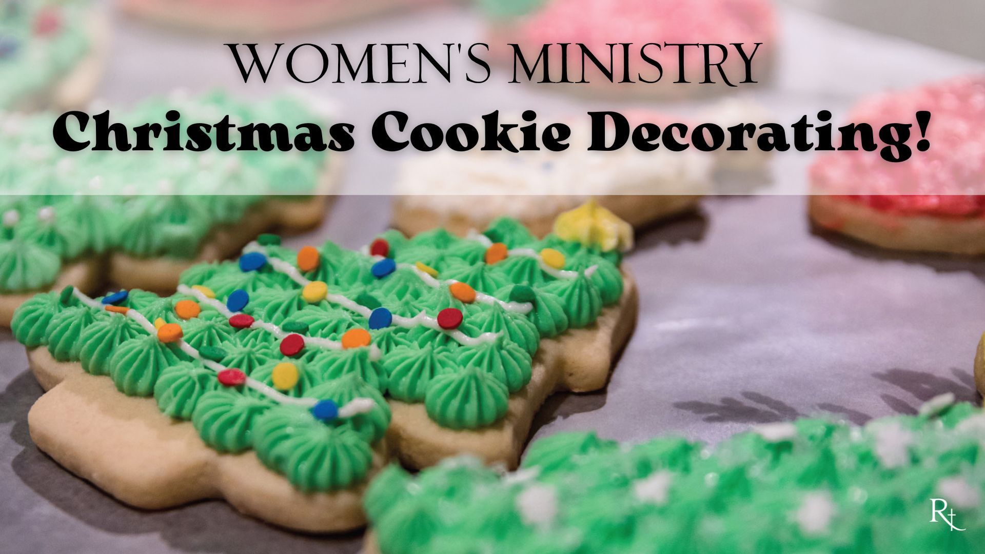 Womens Min Cookie Decorating - Dec 9 | Redland Baptist Church