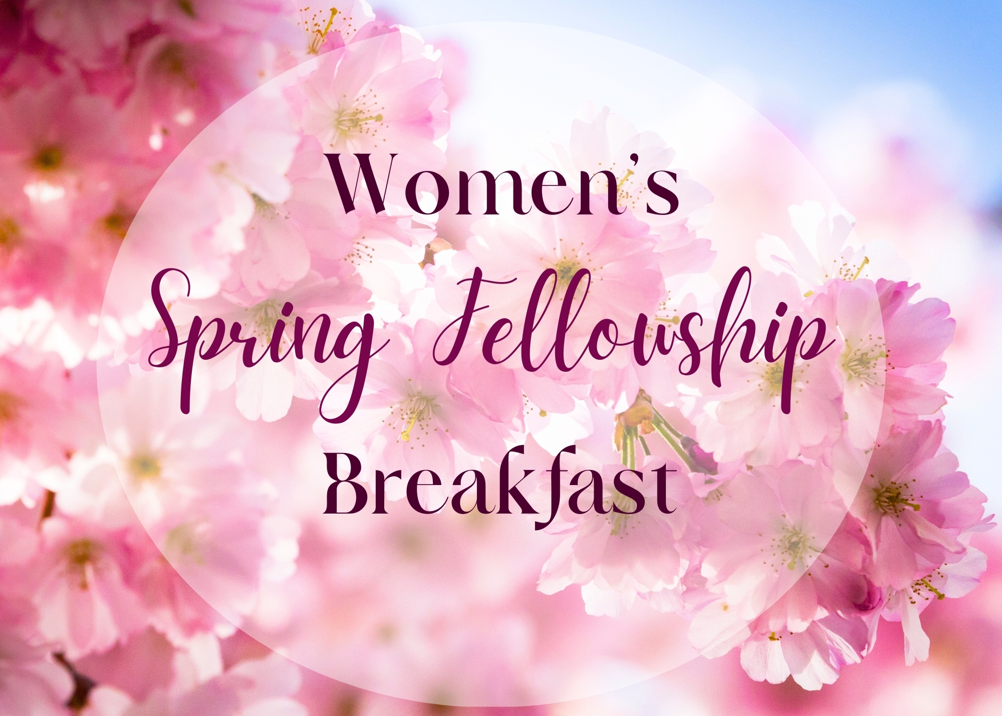 Women’s Spring Fellowship Breakfast | West Lonsdale Baptist Church