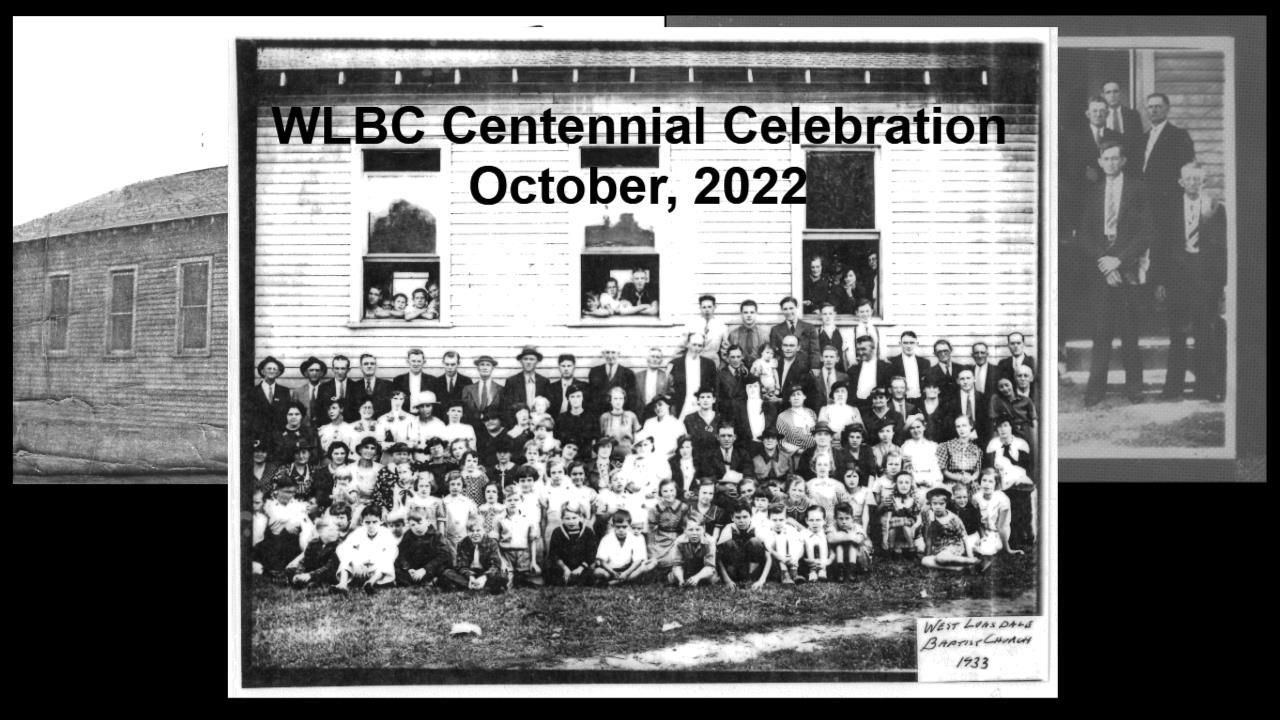 WLBC Centennial Celebration | West Lonsdale Baptist Church