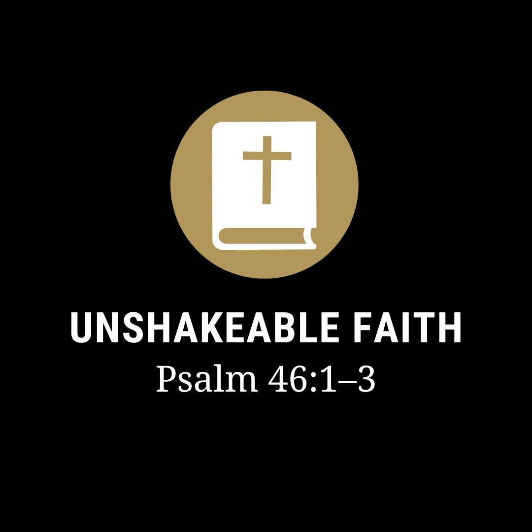Unshakeable Faith | NBW Ministries