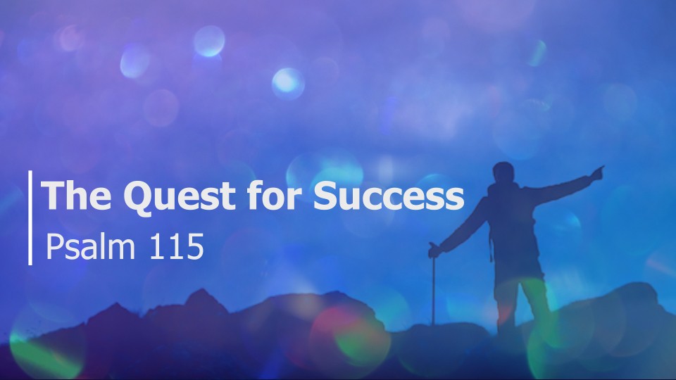 The Quest for Success | Abiding Savior Free Lutheran Church