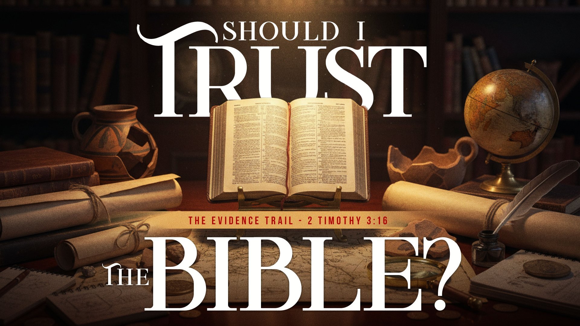 Should I Trust the Bible? | Abiding Savior Free Lutheran Church