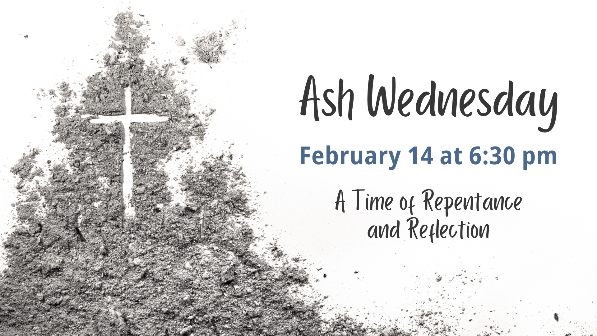 Ash Wednesday - February 14 | First Reformed Church, Orange City, Iowa