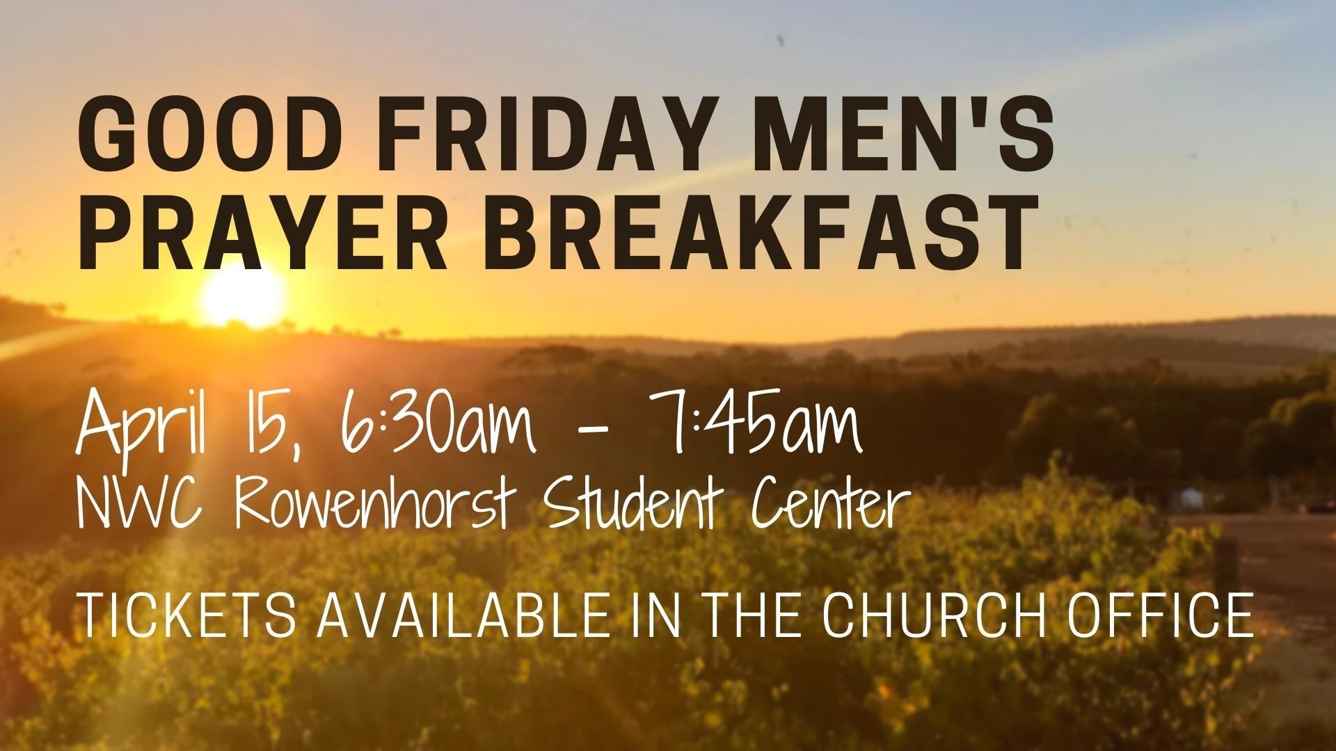 Good Friday Men's Prayer Breakfast | First Reformed Church, Orange City ...