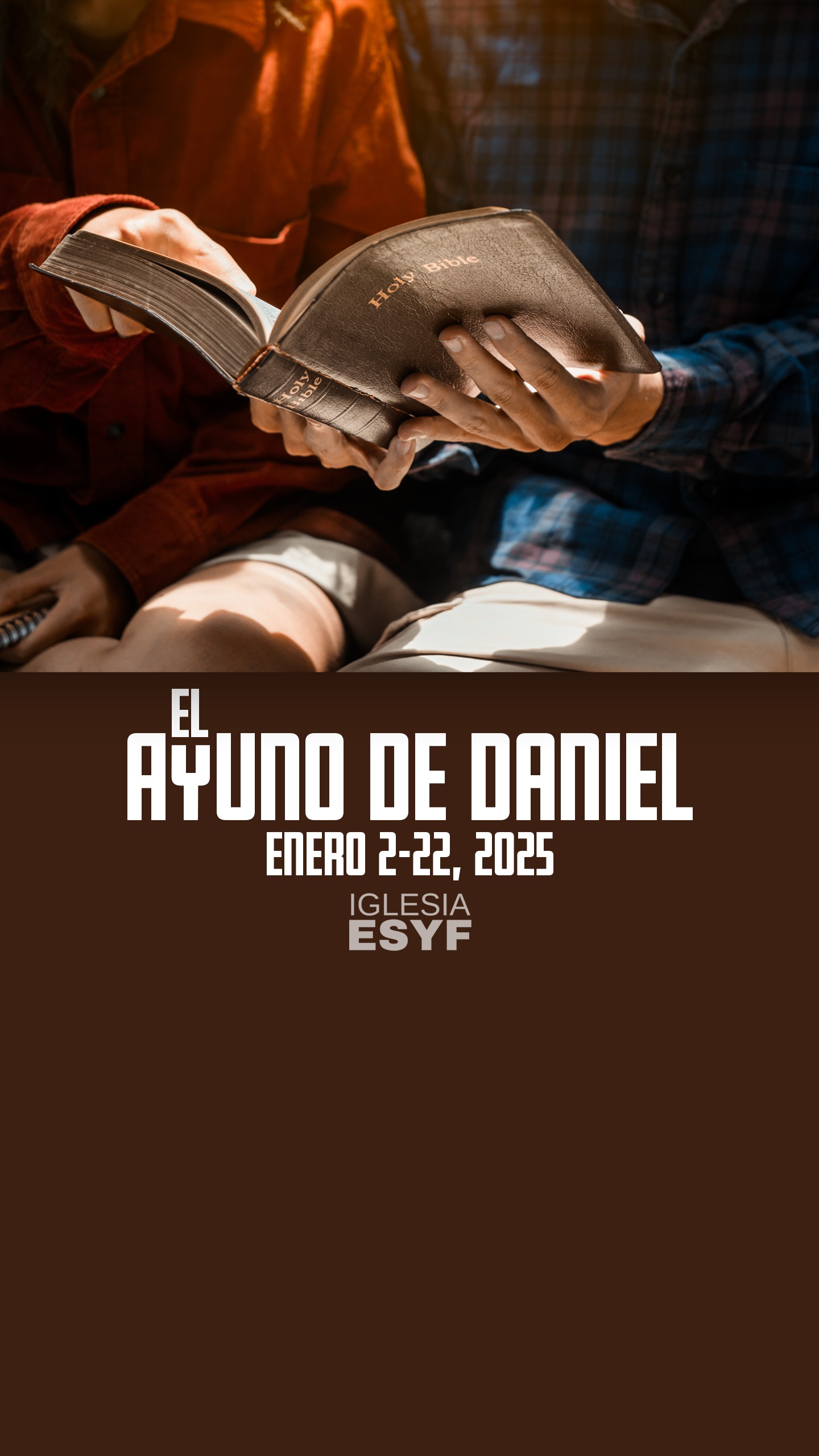 El Ayuno de Daniel: Preparándonos Espiritualmente para el 2025 | ESYF ...