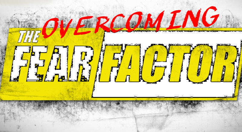 Overcoming the Fear Factor | Trinity Church Morton Overcoming the Fear Factor | Trinity Church Morton