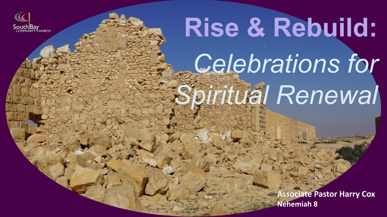 Rise and Rebuild: Celebrations for Spiritual Renewal | South Bay ...