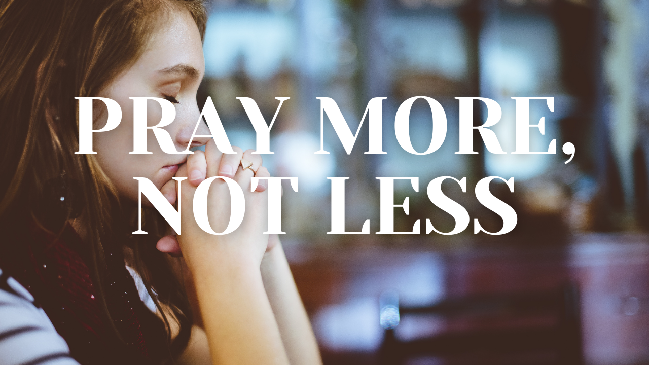 Pray more not less. What’s your excuse? | Caerwent Evangelical Baptist ...