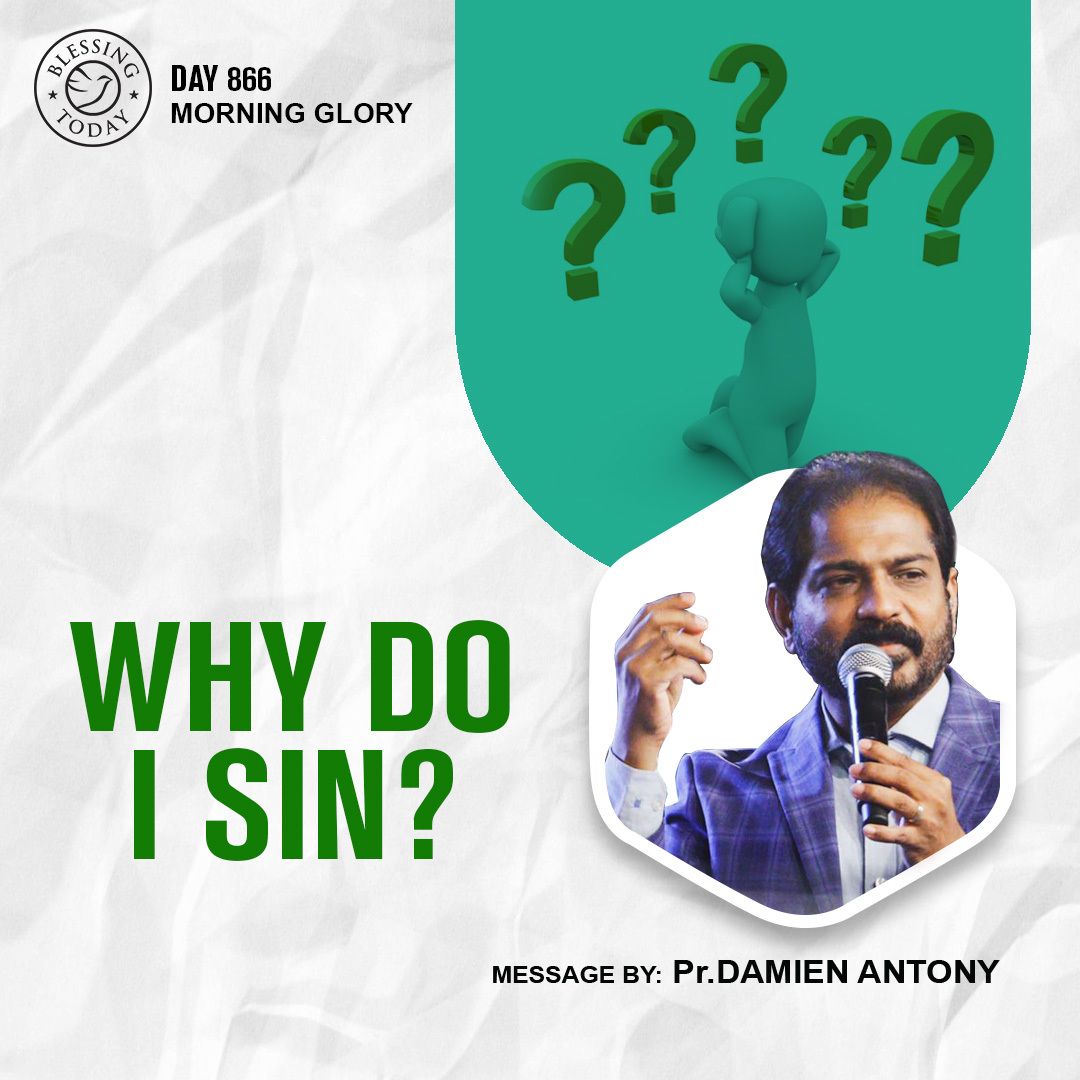 Why Do I Sin? | Blessing Today