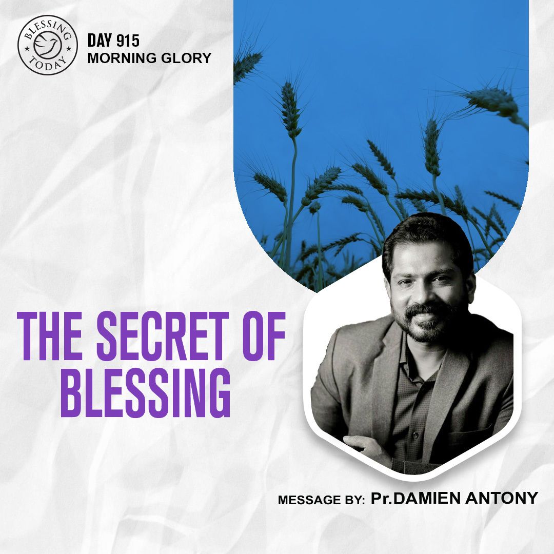 The Secret of Blessing | Blessing Today