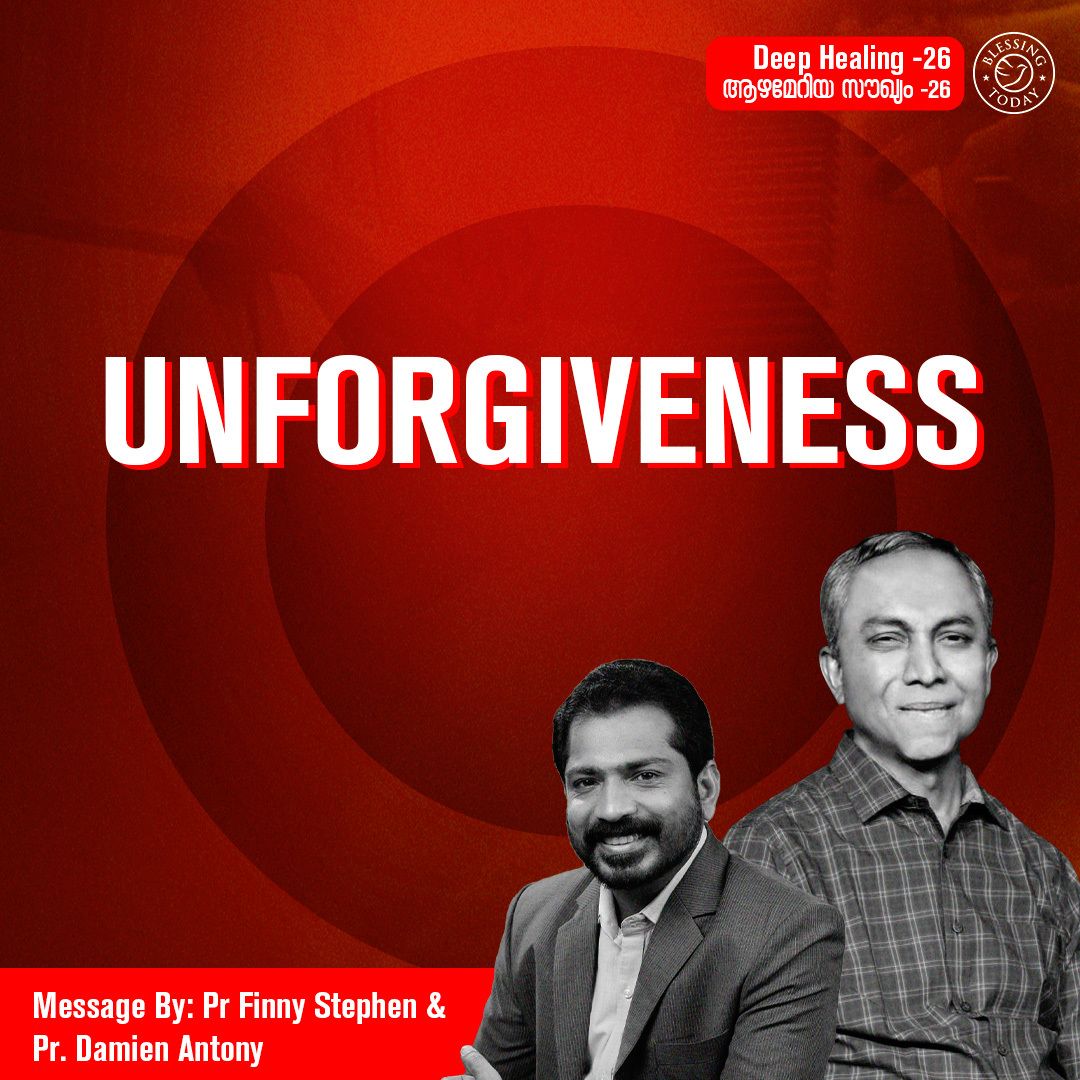 Unforgiveness | Blessing Today