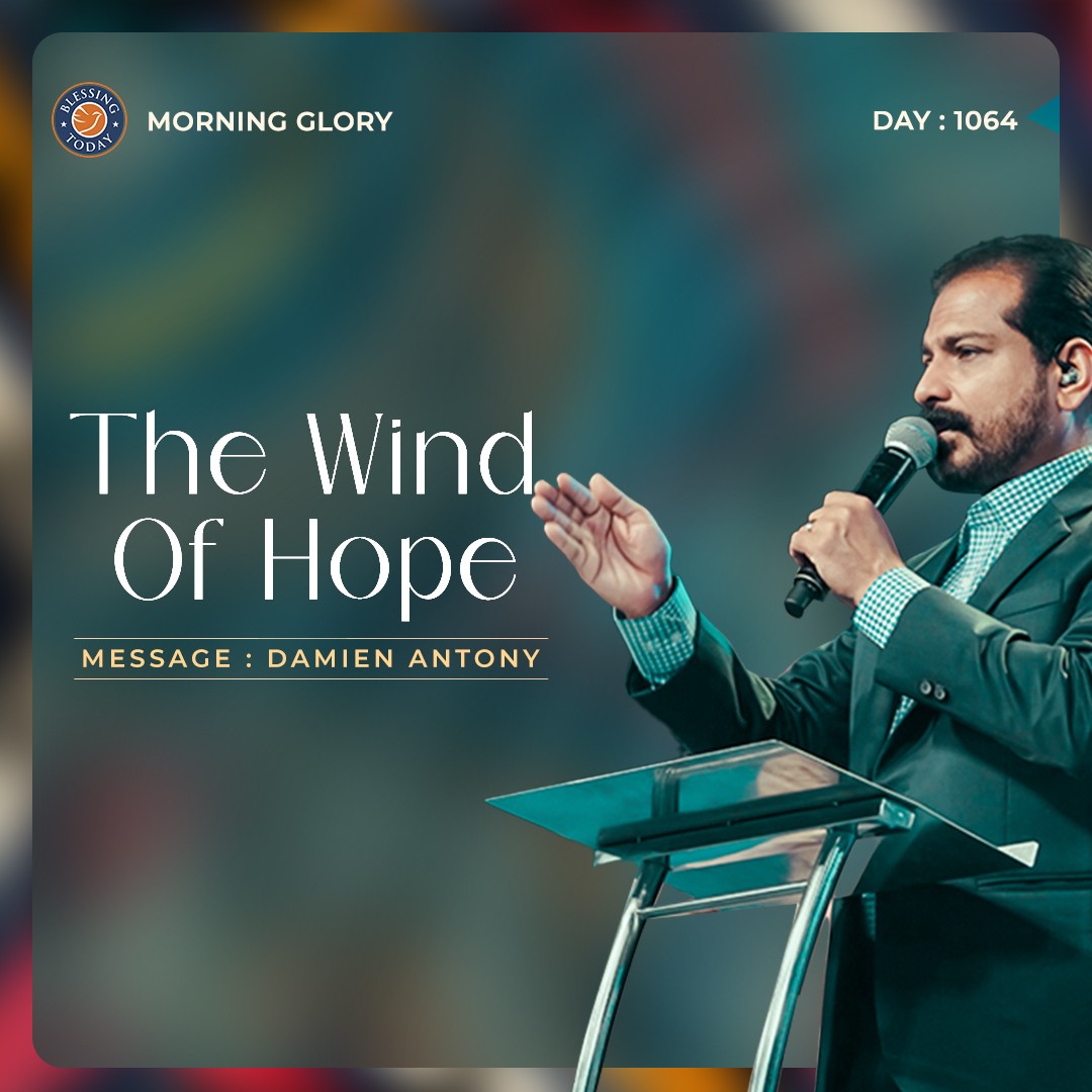 The Wind Of Hope | Blessing Today