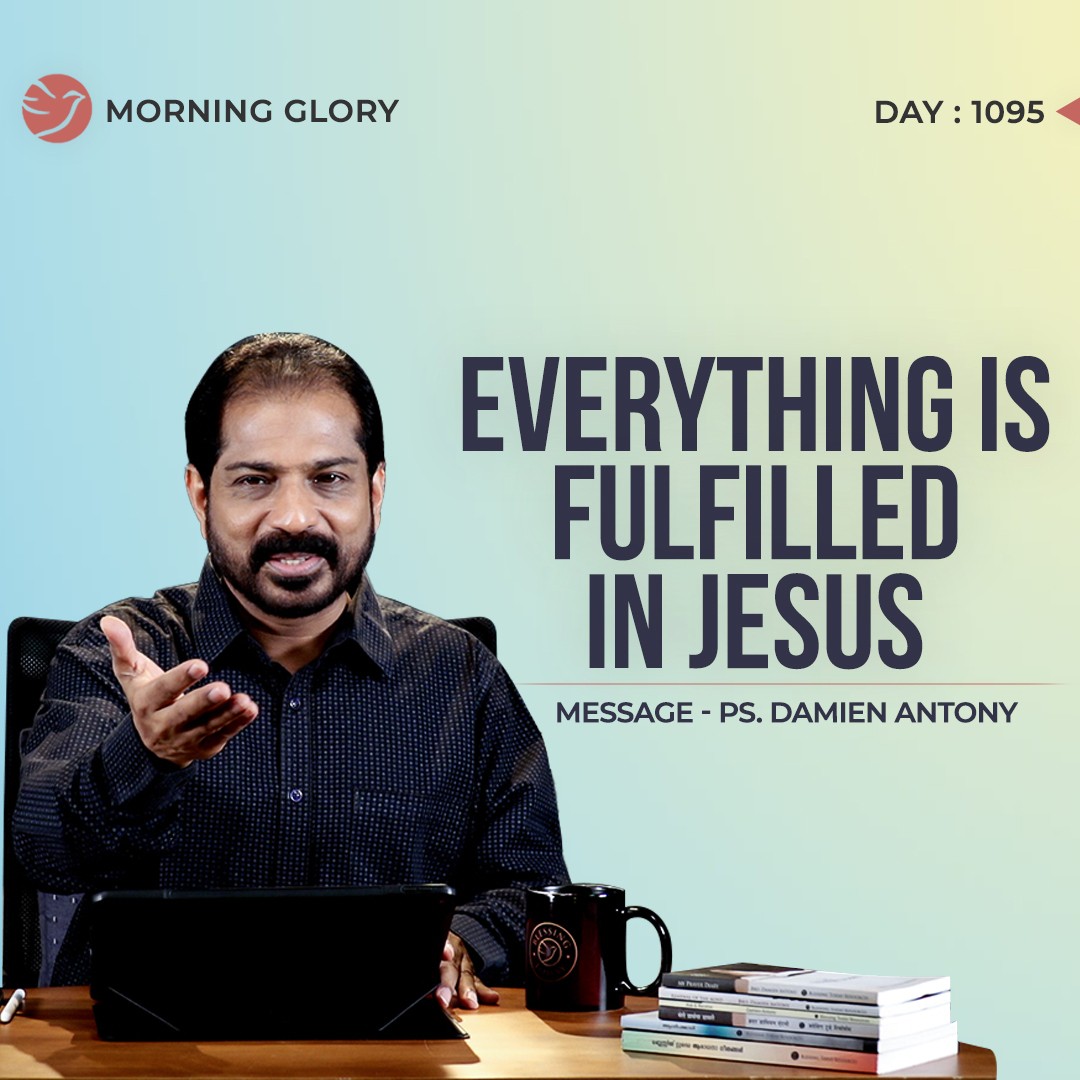 Everything Is Fulfilled In Jesus | Blessing Today