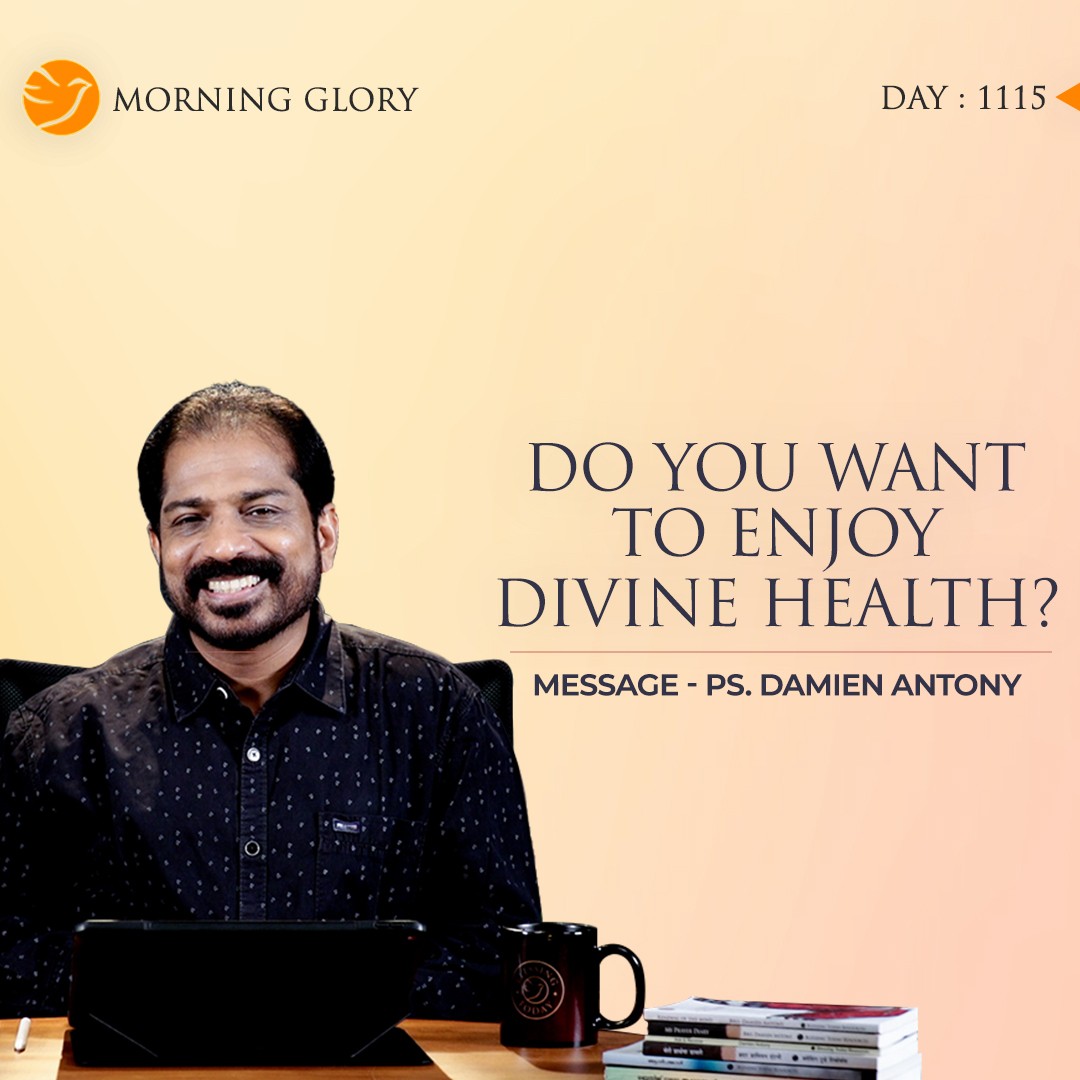 Do You Want To Enjoy Divine Health? | Blessing Today