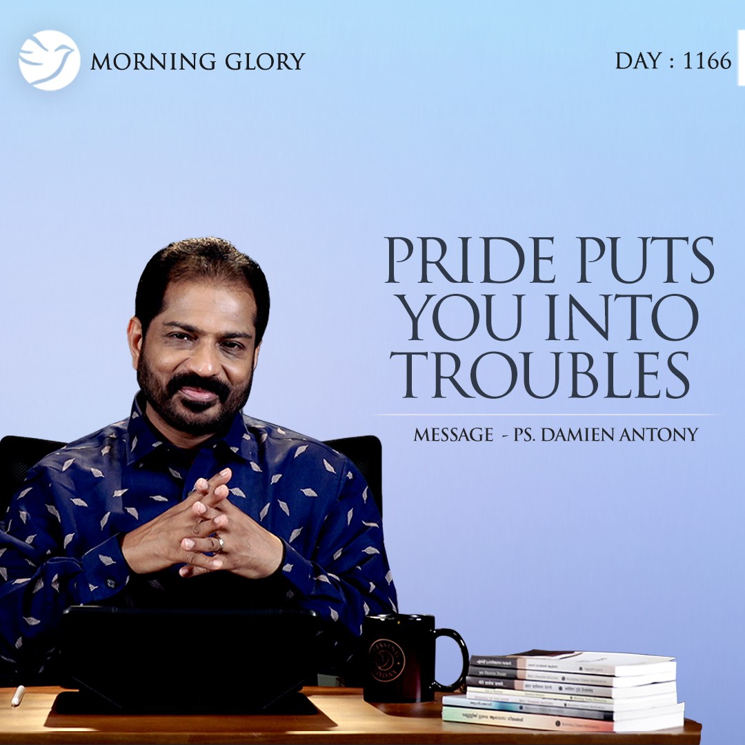 Pride Puts You Into Trouble | Blessing Today