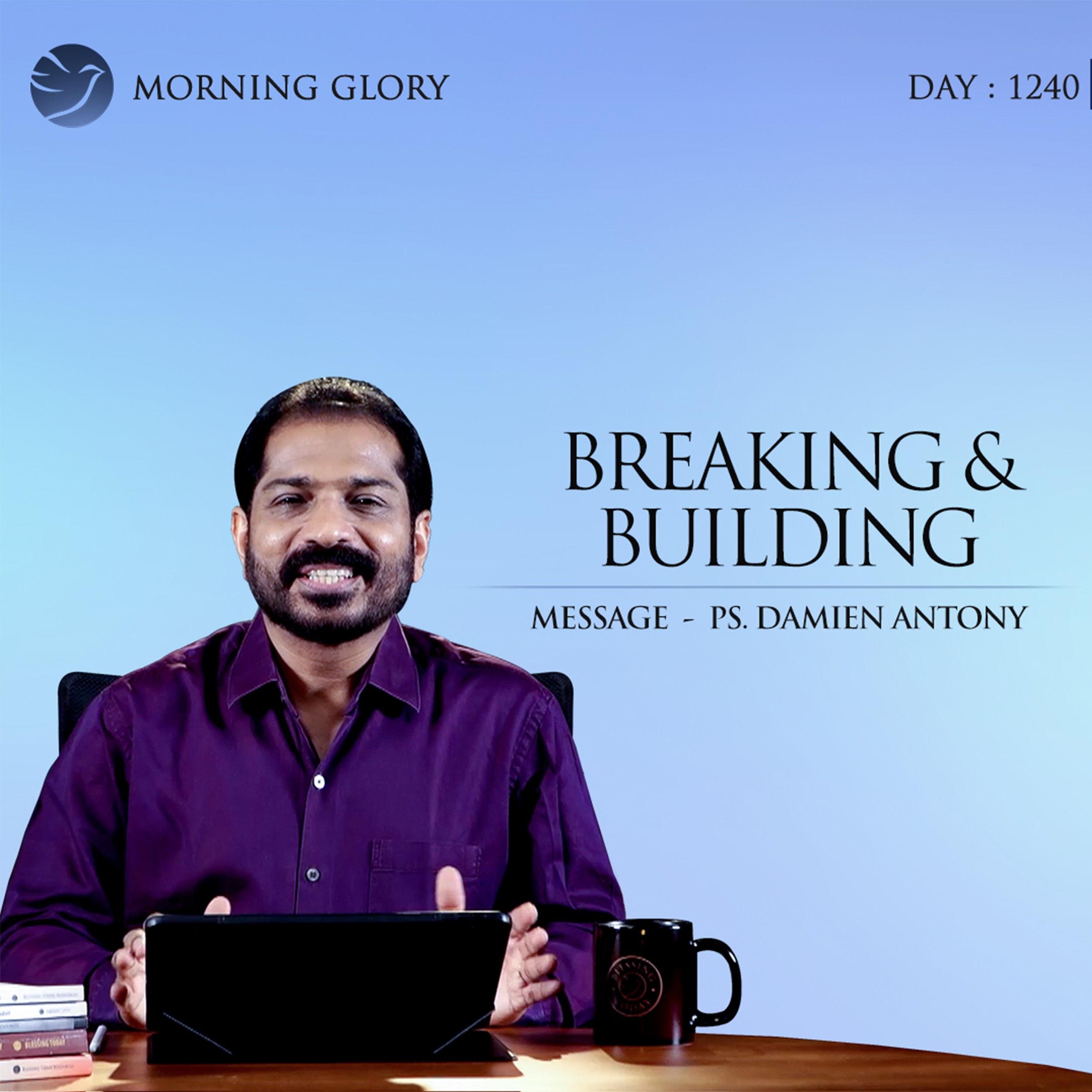 Breaking And Building | Blessing Today